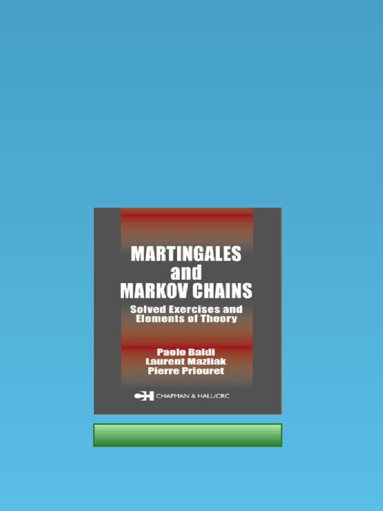 Martingales and Markov Chains Solved Exercises and Elements of Theory 1st Edition Paolo Baldi ...