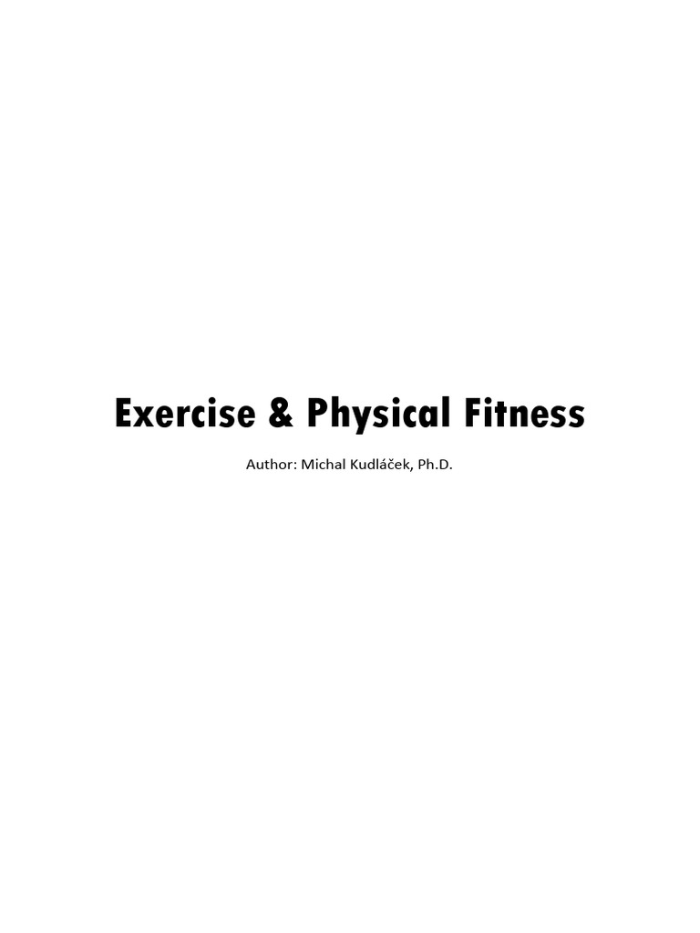 Exercise and Physical Fitness | PDF | Strength Training | Physical Fitness