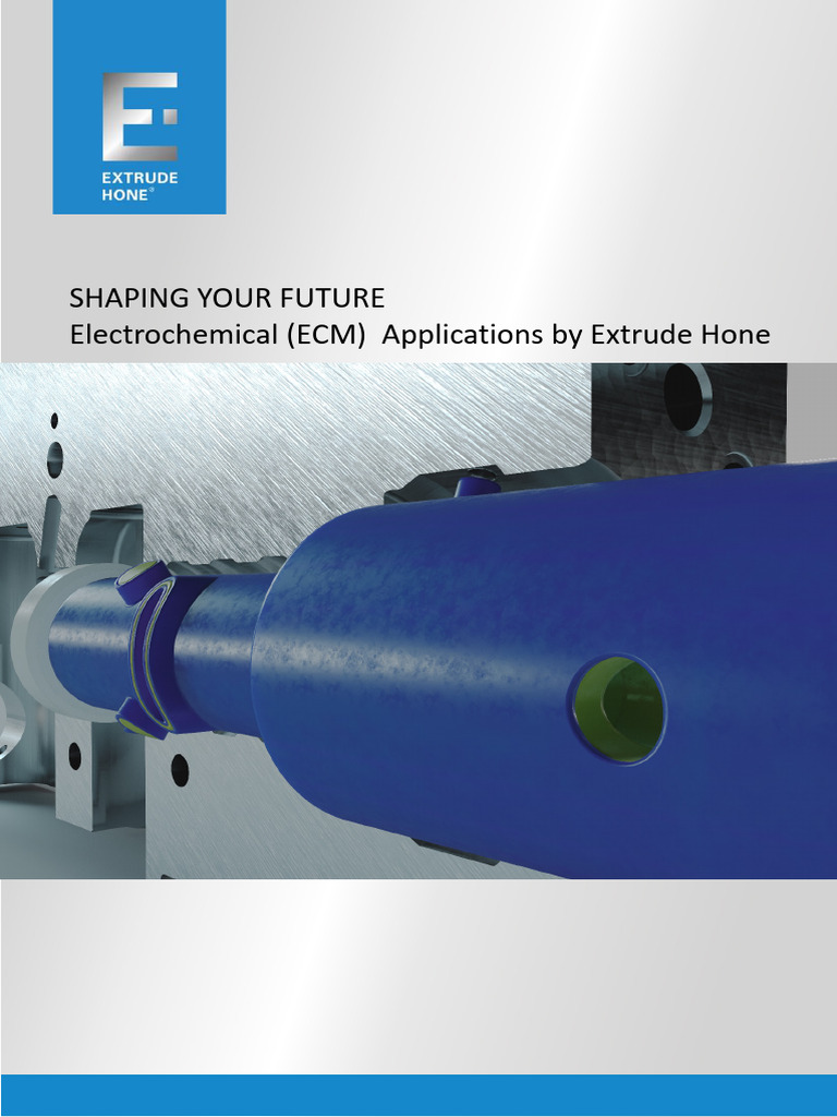 ECM Applications by Extrude Hone en Rev5b | PDF | Machining | Electrode