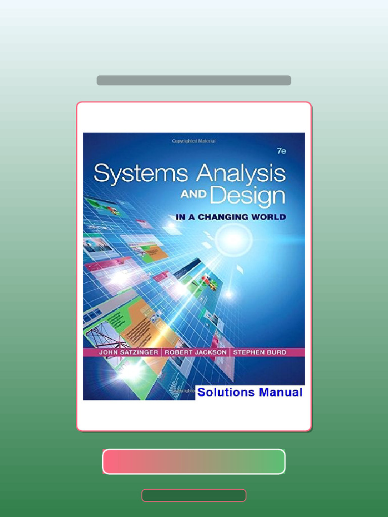 Systems Analysis and Design in A Changing World 7th Edition Satzinger ...