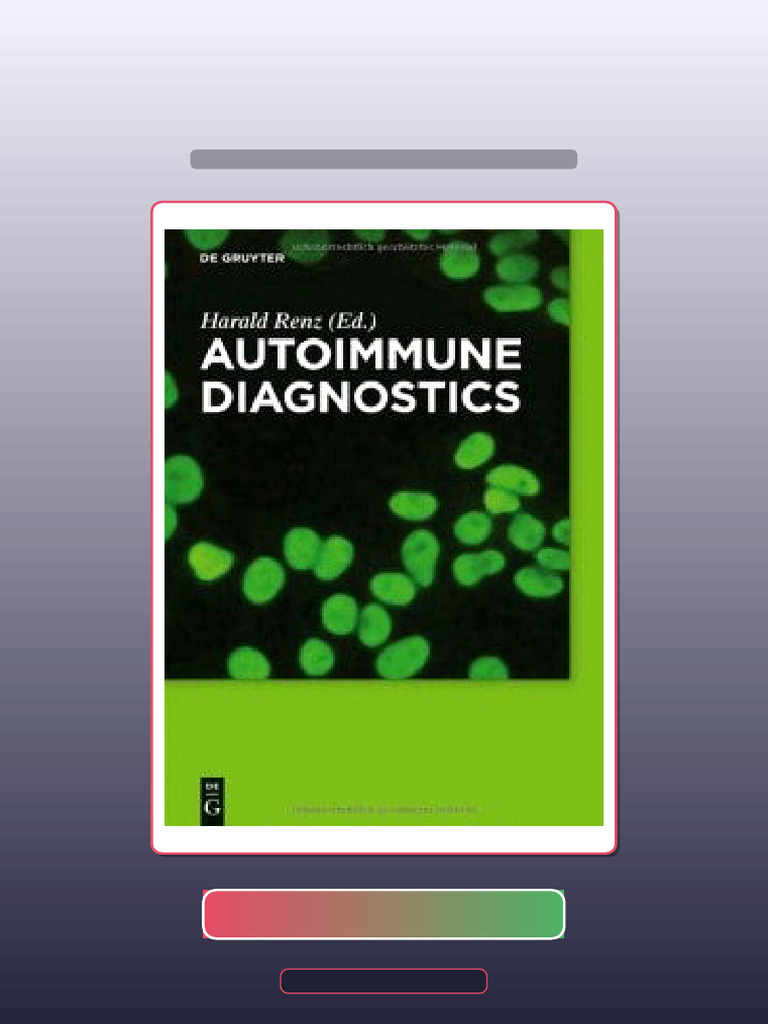 Autoimmune Diagnostics Unlocked Test Bank | PDF | Multiple Choice | Science