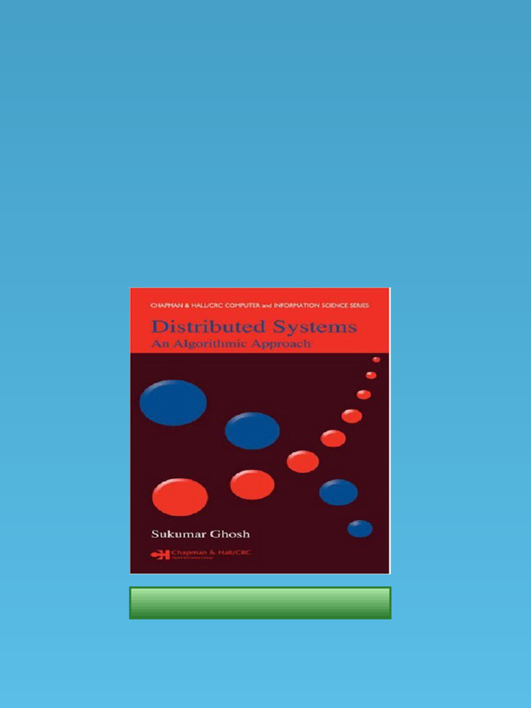 Ebook Distributed Systems An Algorithmic Approach Chapman And Hallcrc Computer And Information