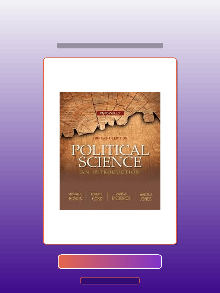Political Science An Introduction 13E by Roskin A Ebook and TestBank ...