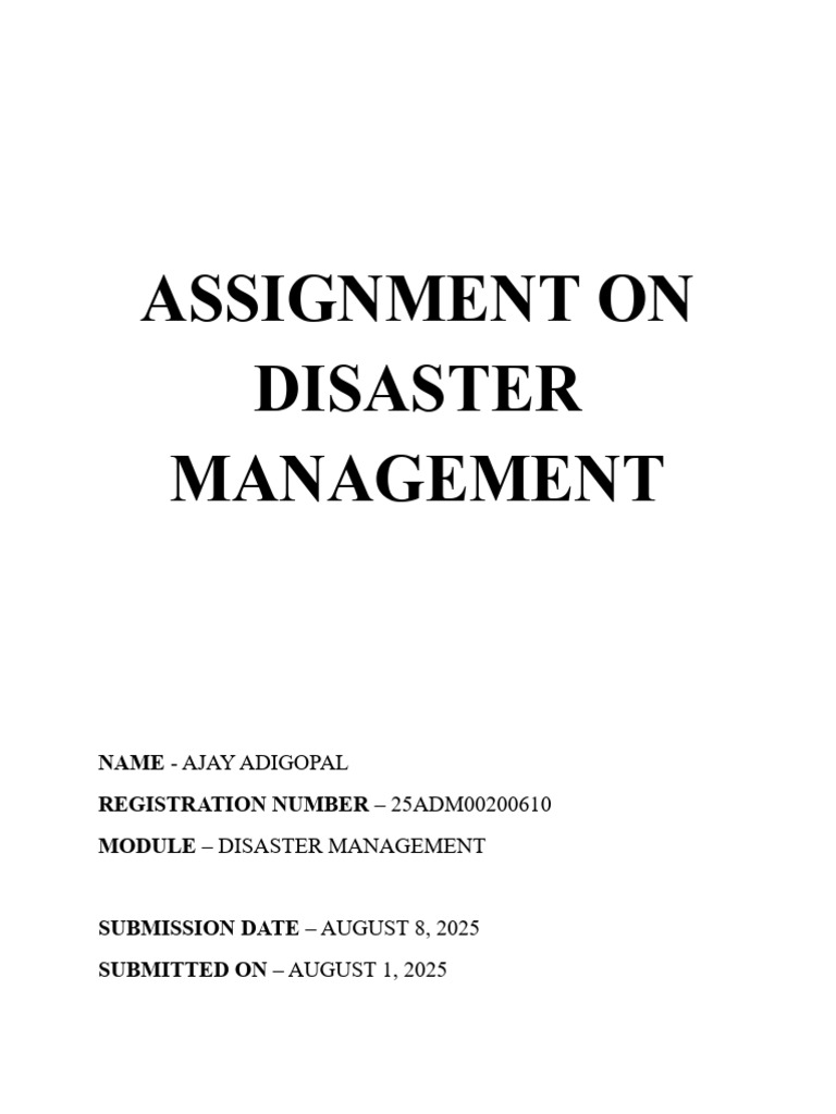 ASSIGNMENT ON DISASTER MANAGEMENT - Ajay Adigopal MSW | PDF | Emergency ...