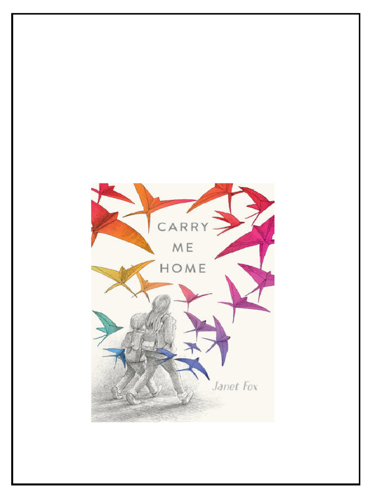 Carry Me Home Janet Fox Download | PDF