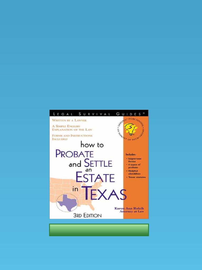 (Ebook) How To Probate and Settle An Estate in Texas (Legal Survival ...