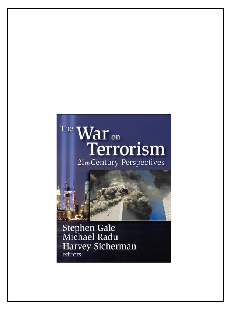 The War On Terrorism 21stcentury Perspectives Stephen Gale Michael Radu ...
