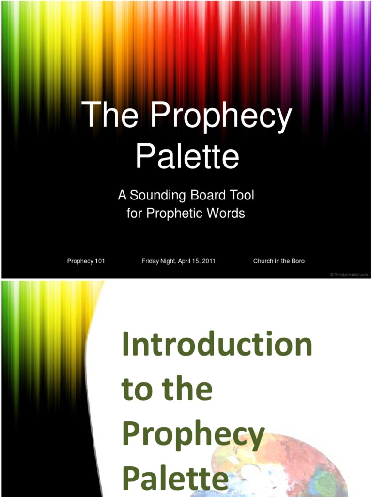 Prophecy 101: The Prophecy Palette - A Sounding Board For Prophetic ...