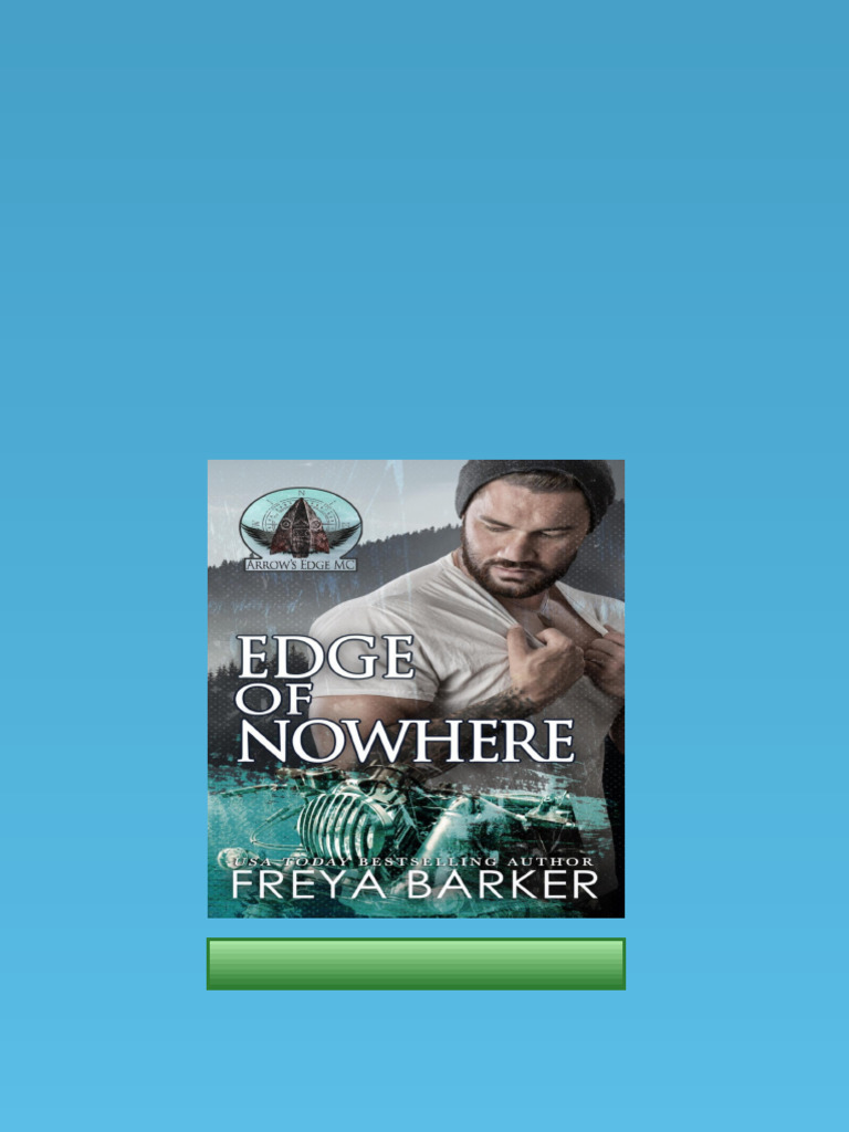 Edge of Nowhere (Arrow's Edge MC Book 7) Freya Barker pdf download | PDF | Methodology | Mathematics