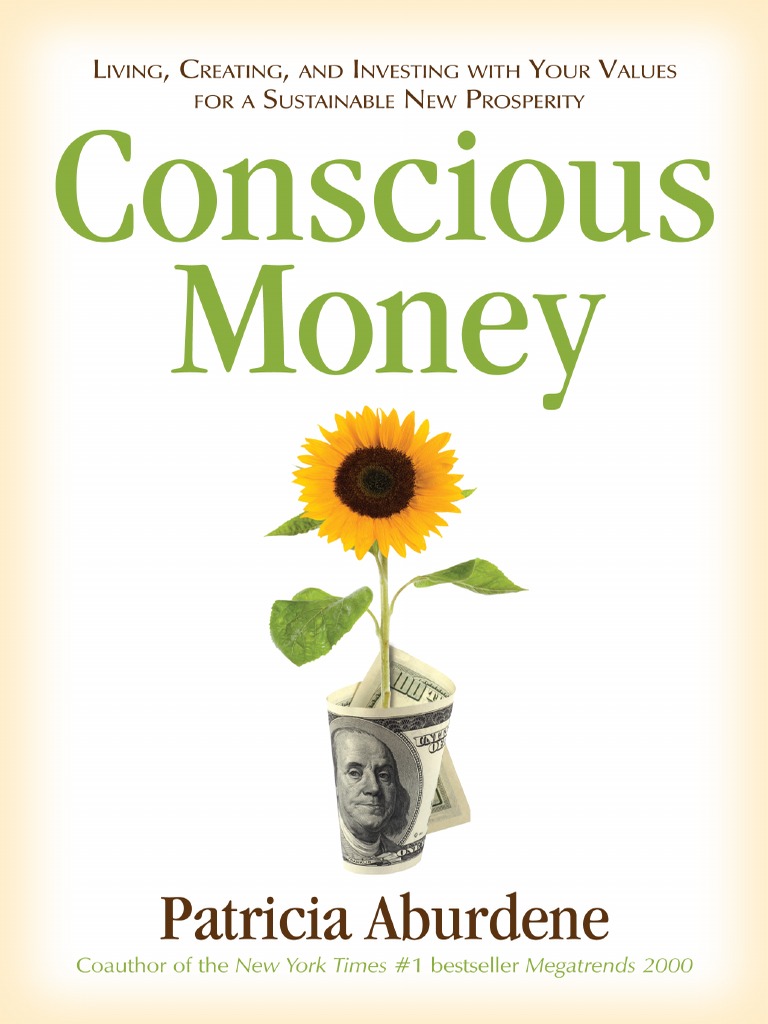 Conscious Money - Chapter One | PDF | Consciousness | Wealth