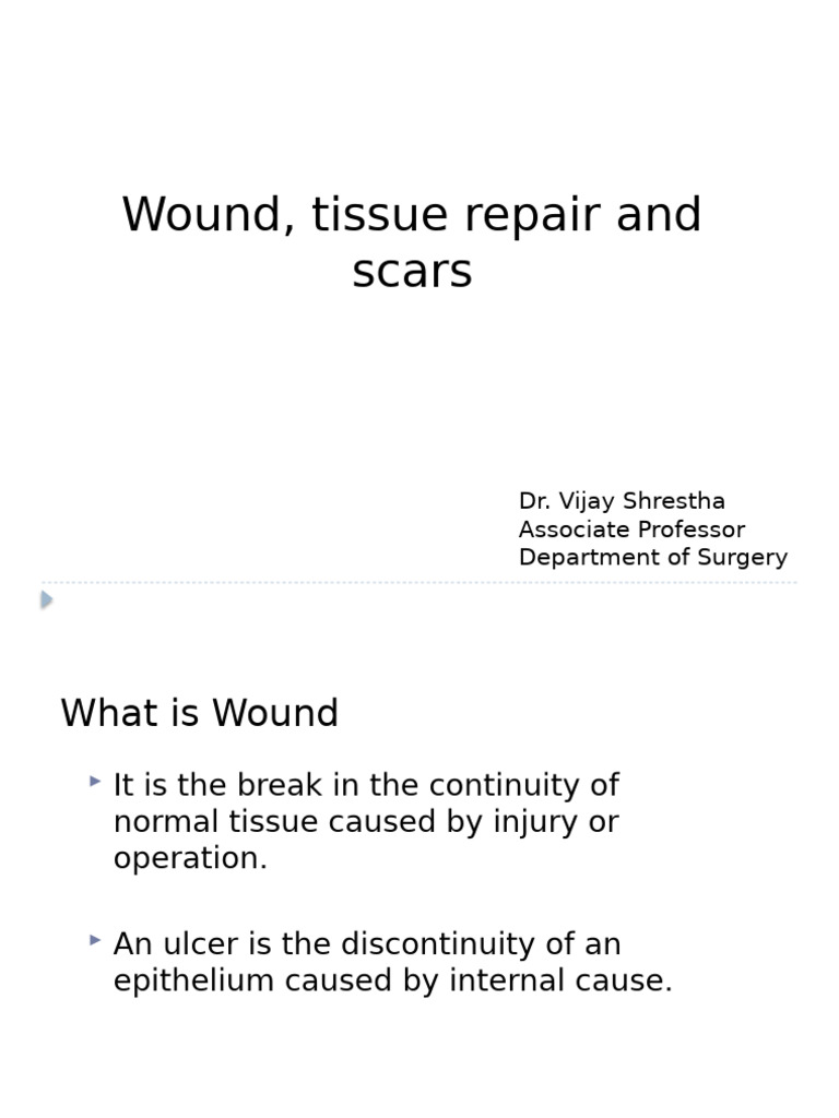 Wound, Tissue Repair and Scars | PDF | Wound | Skin