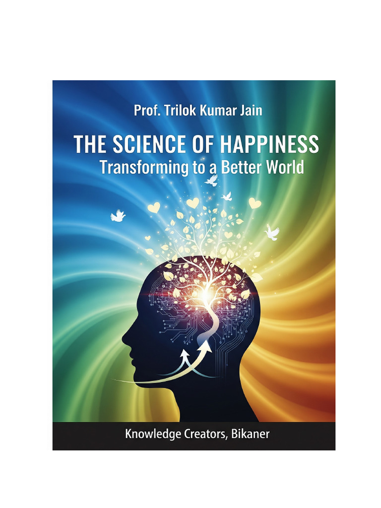 The Science of Happiness_ Transforming to a Better World | PDF | Happiness