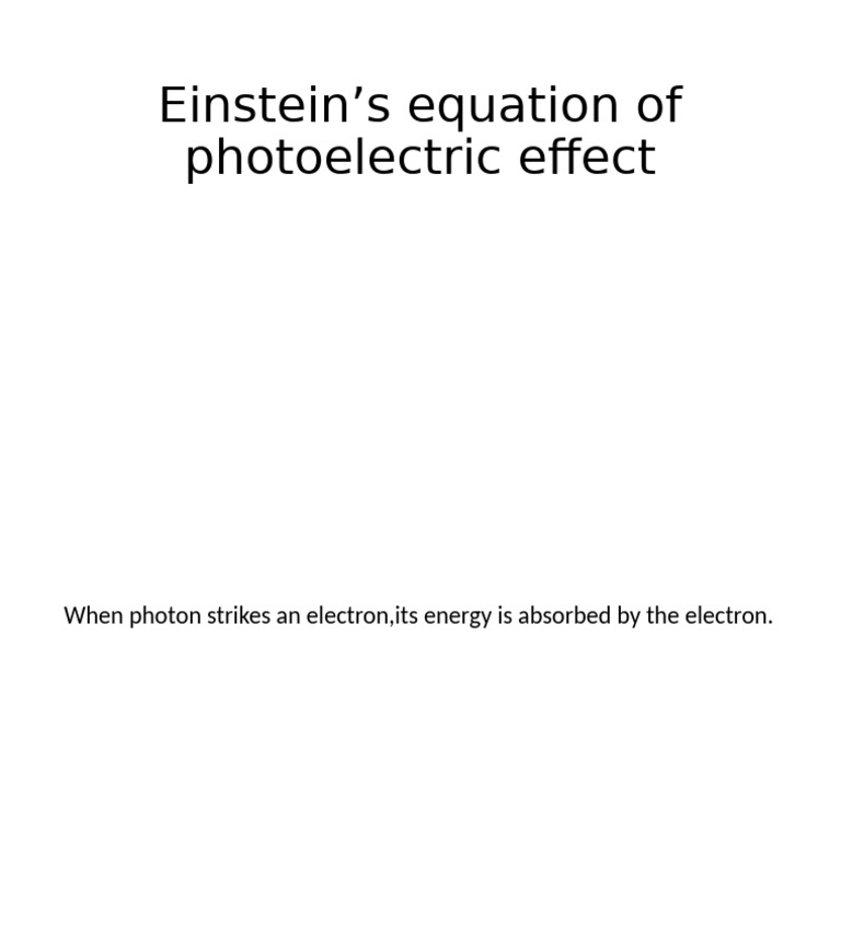 Einstein's Equation of Photoelectric Effect | PDF