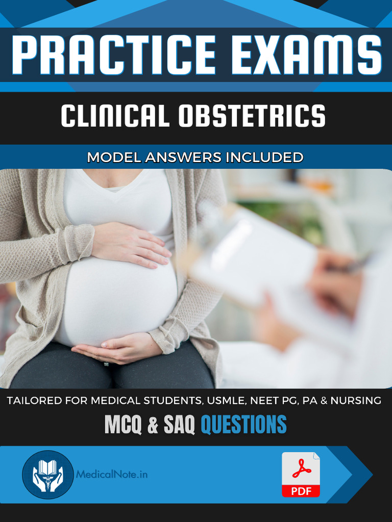 Clinical Obstetrics Practice Exams Guide | PDF | Pregnancy | Childbirth
