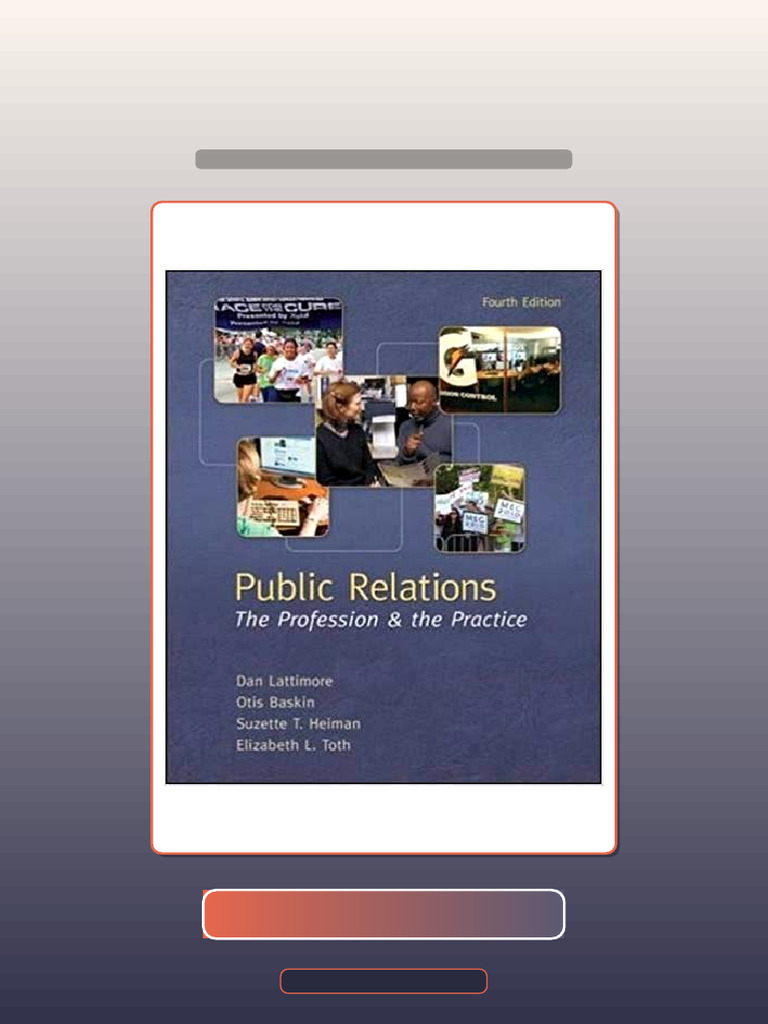 Public Relations The Profession and The Practice 4th Edition by Dan L ...