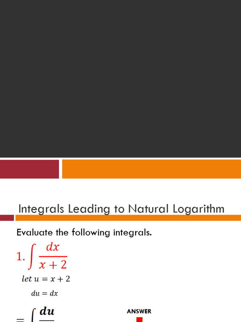 2 - Solutions To Integrals Leading To Natural Logarithm Examples | PDF