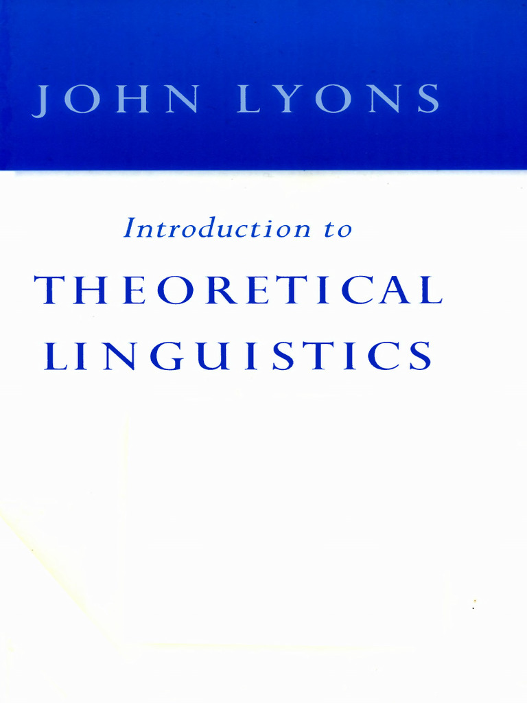 John Lyons - Introduction To Theoretical Linguistics-Cambridge ...