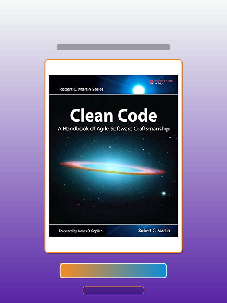 Clean Code A Handbook of Agile Software Craftsmanship Robert C Martin ...