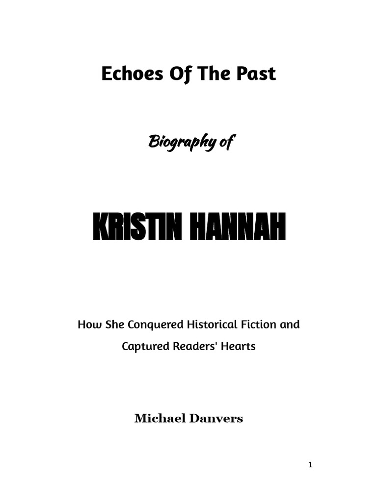 Kristin Hannah: A Literary Biography | PDF | Storytelling | Narrative