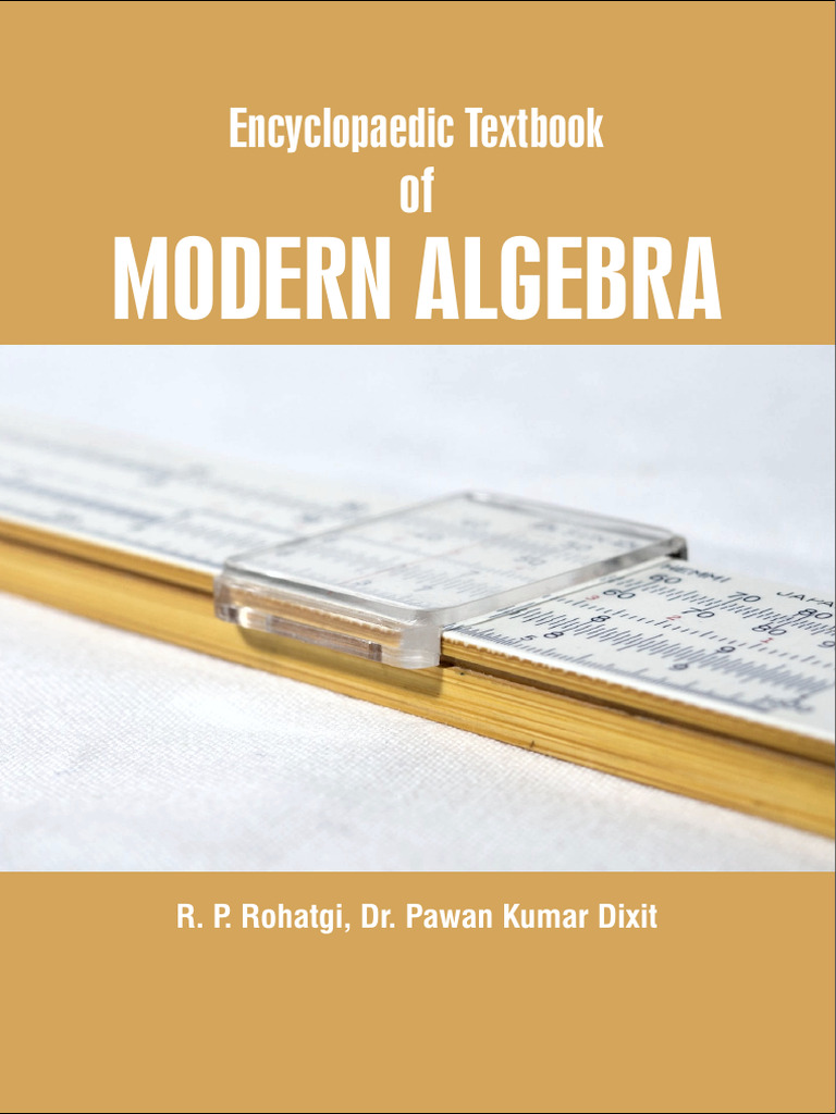 Modern Algebra: Comprehensive Guide | PDF | Group (Mathematics) | Algebra