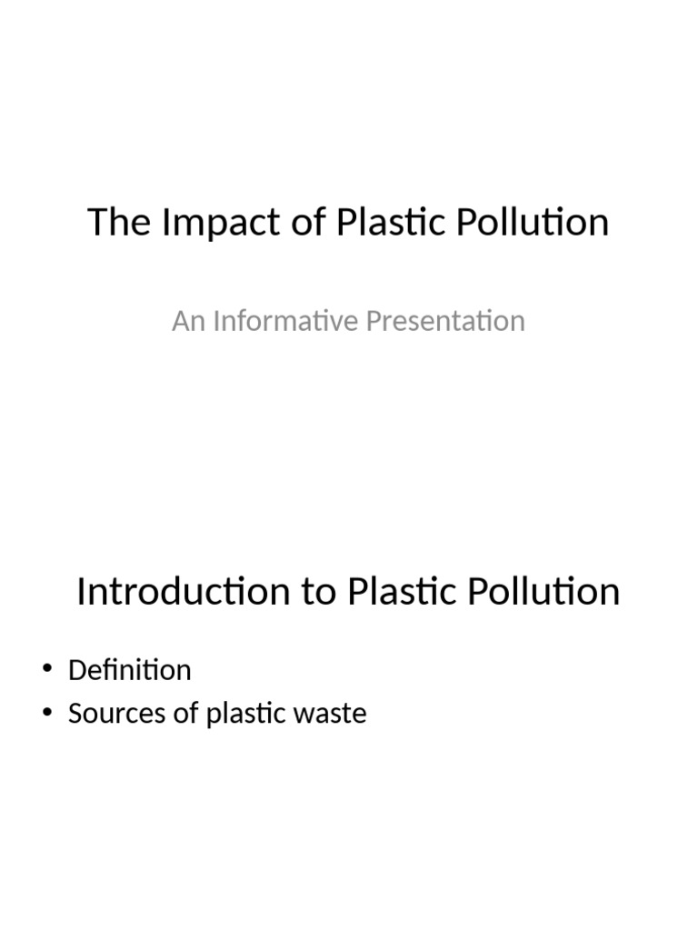 Plastic Pollution Presentation | PDF