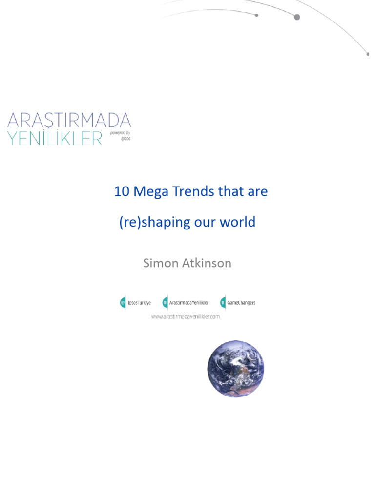 10 Mega Trends That Are | PDF | Internet | Economies
