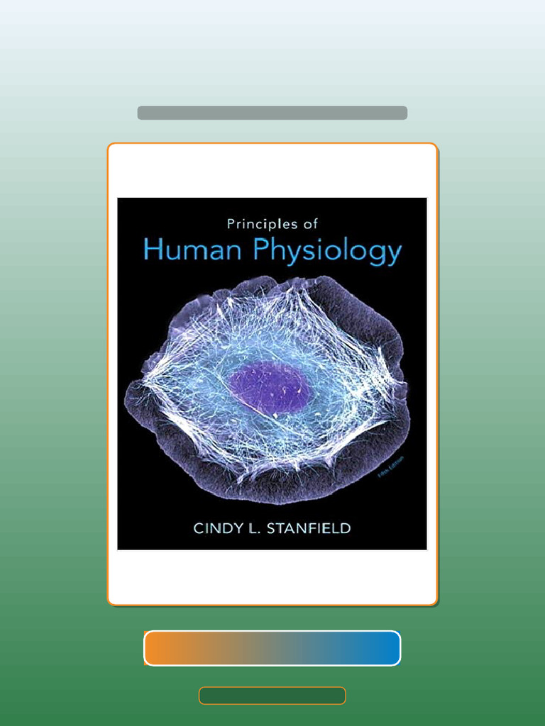 Principles of Human Physiology 5th Edition by Cindy L Stanfield Ebook ...