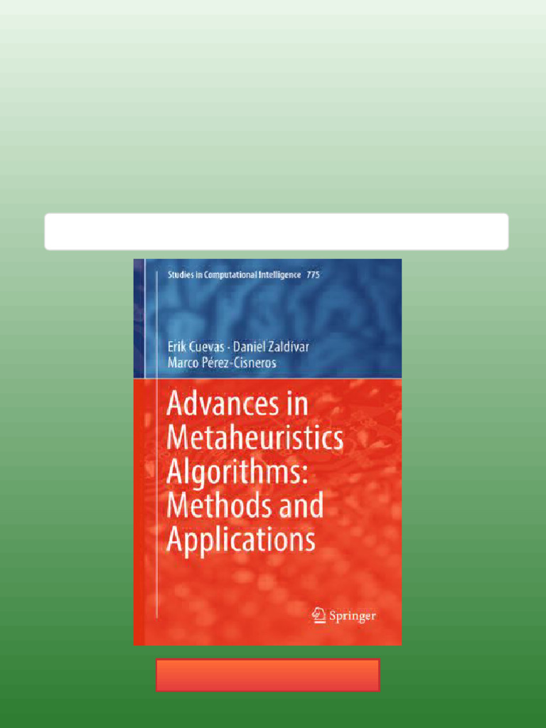 Advances in Metaheuristics Algorithms Methods and Applications Erik ...