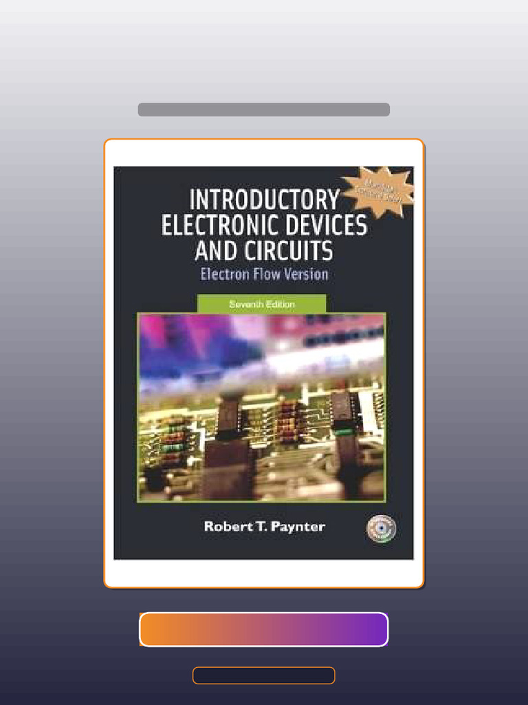 Introductory Electronic Devices and Circuits Electron Flow Version 7th Edition Robert Paynter ...