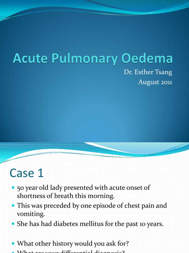 Acute Pulmonary Oedema | PDF | Organ (Anatomy) | Clinical Medicine