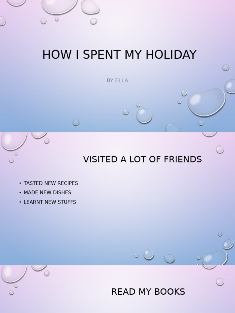 How I Spent My Holiday | PDF