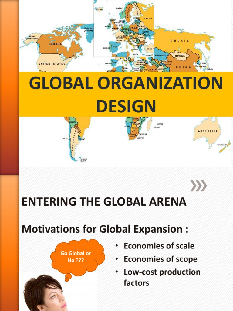 Global Organization Design | PDF | Strategic Management | Globalization