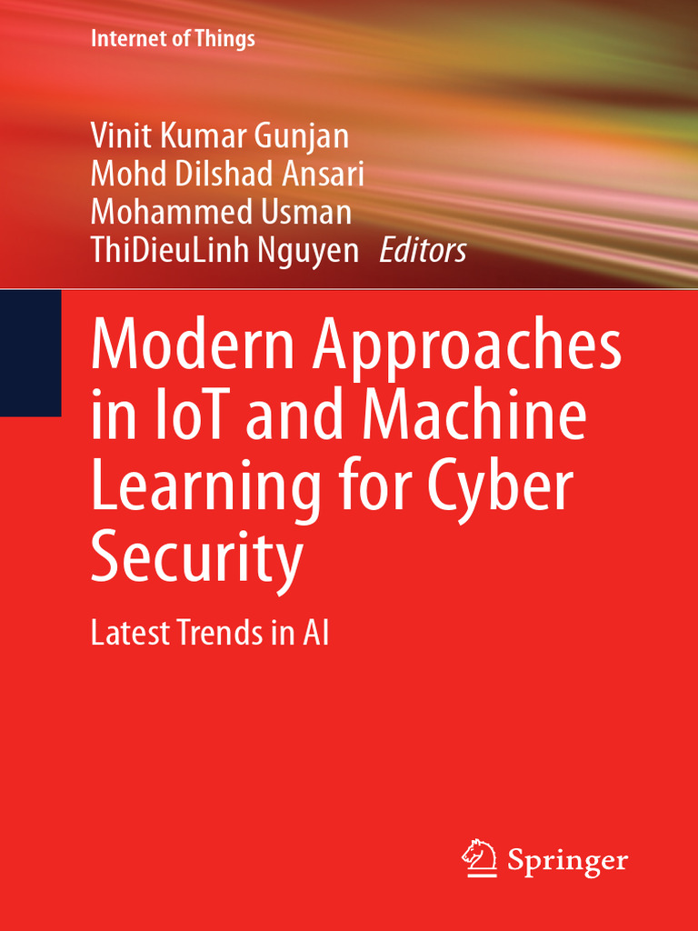 Modern Approaches in IoT and Machine Learning For Cyber Security (Etc.) (Z-Library) | PDF ...