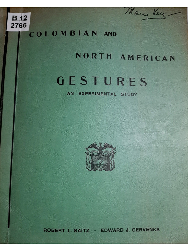 Colombian and North American Gestures, Robert L. Saitz y Edward J ...