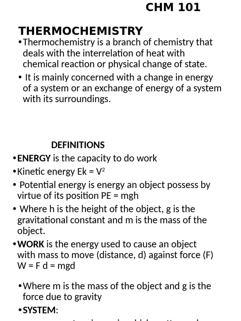 CHM 101 Thermochemistry | PDF | Heat | Enthalpy