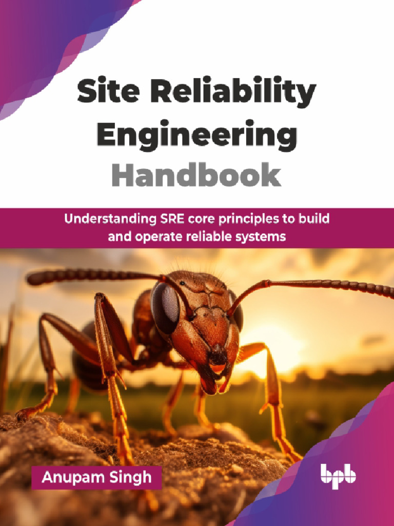 Site Reliability Engineering Handbook by Anupam Singh | PDF | Software Development Process ...