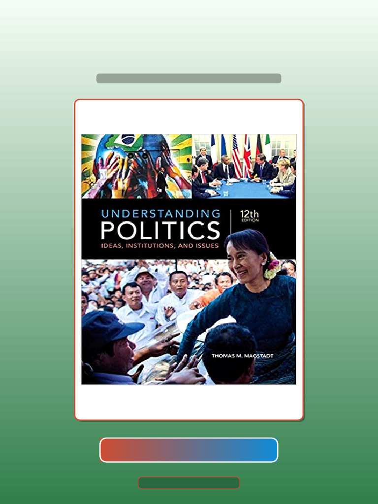 Understanding Politics Ideas Institutions and Issues 12th Edition by ...