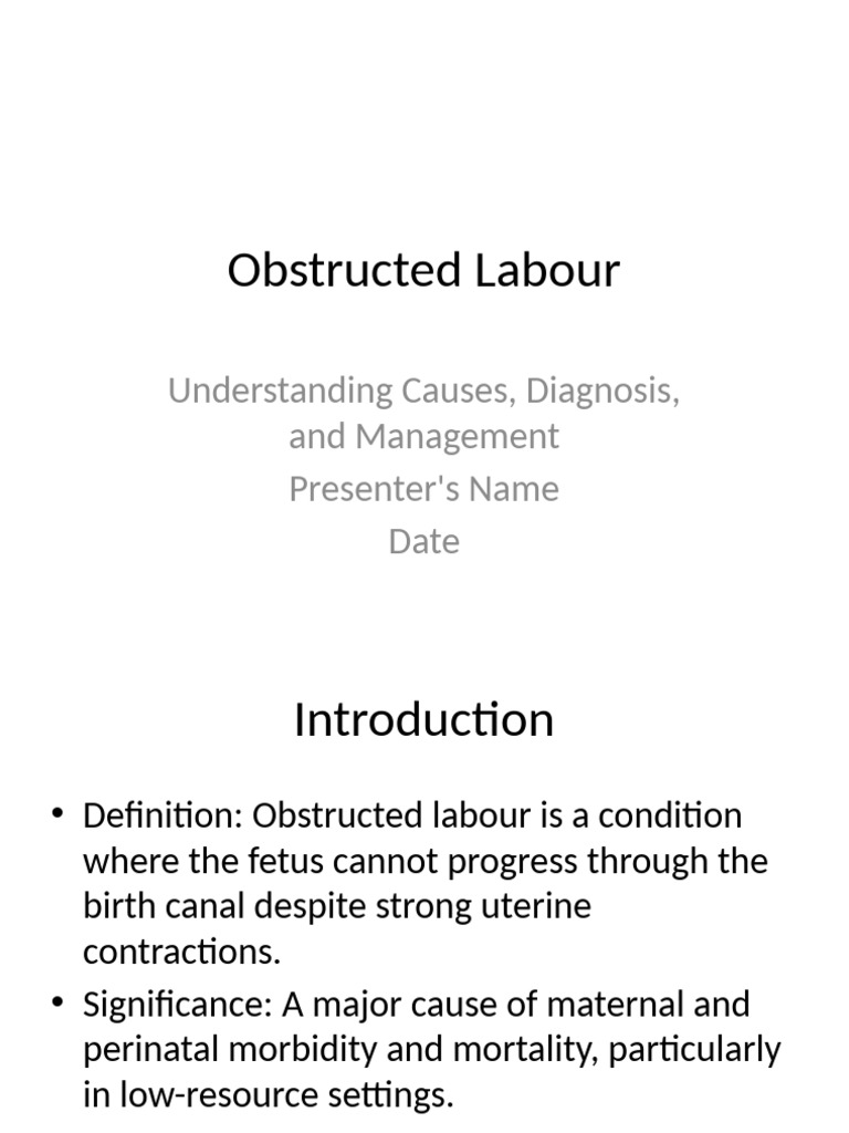 Obstructed Labour Presentation Updated | PDF | Childbirth | Health Sciences
