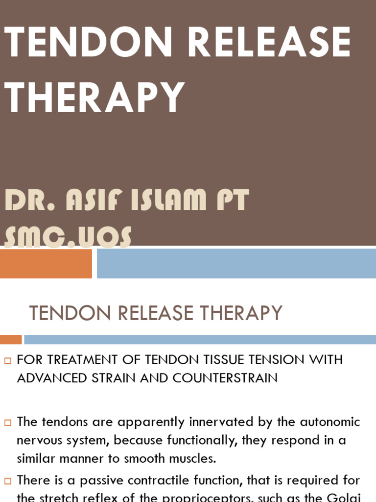 Tendon Release Therapy 27 | PDF | Musculoskeletal System | Limbs (Anatomy)