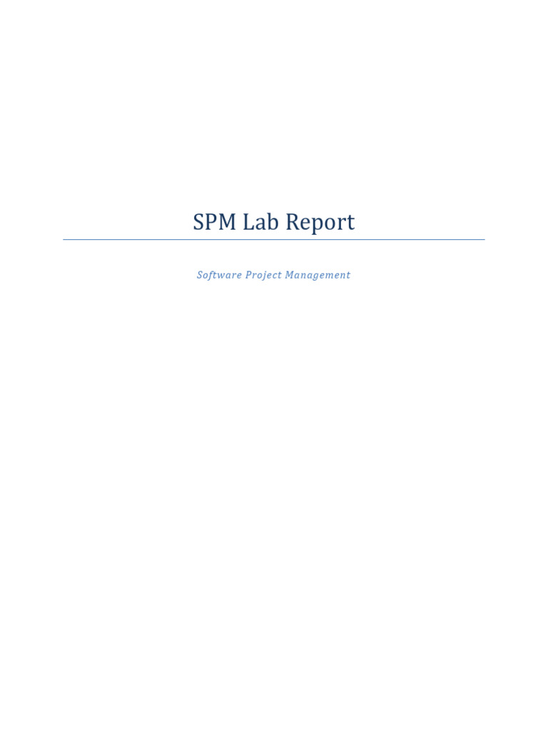 SPM Lab Report Overview | PDF | Project Management