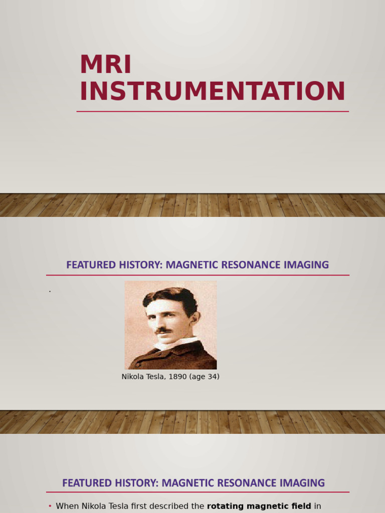 MRI Instrumentation and History | PDF | Magnetic Resonance Imaging ...