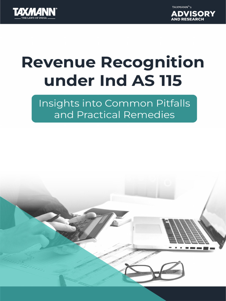 Taxmann's Analysis _ Revenue Recognition Under Ind as 115 – Insights Into Common Pitfalls and ...