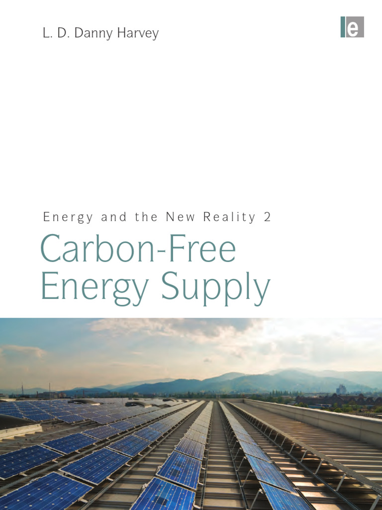 (L. D. Danny Harvey) Energy and The New Reality 2 | PDF | Wind Power ...