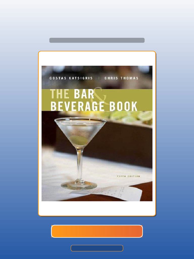 The Bar and Beverage Book 5th Edition Ebook and TestBank Bundle ...