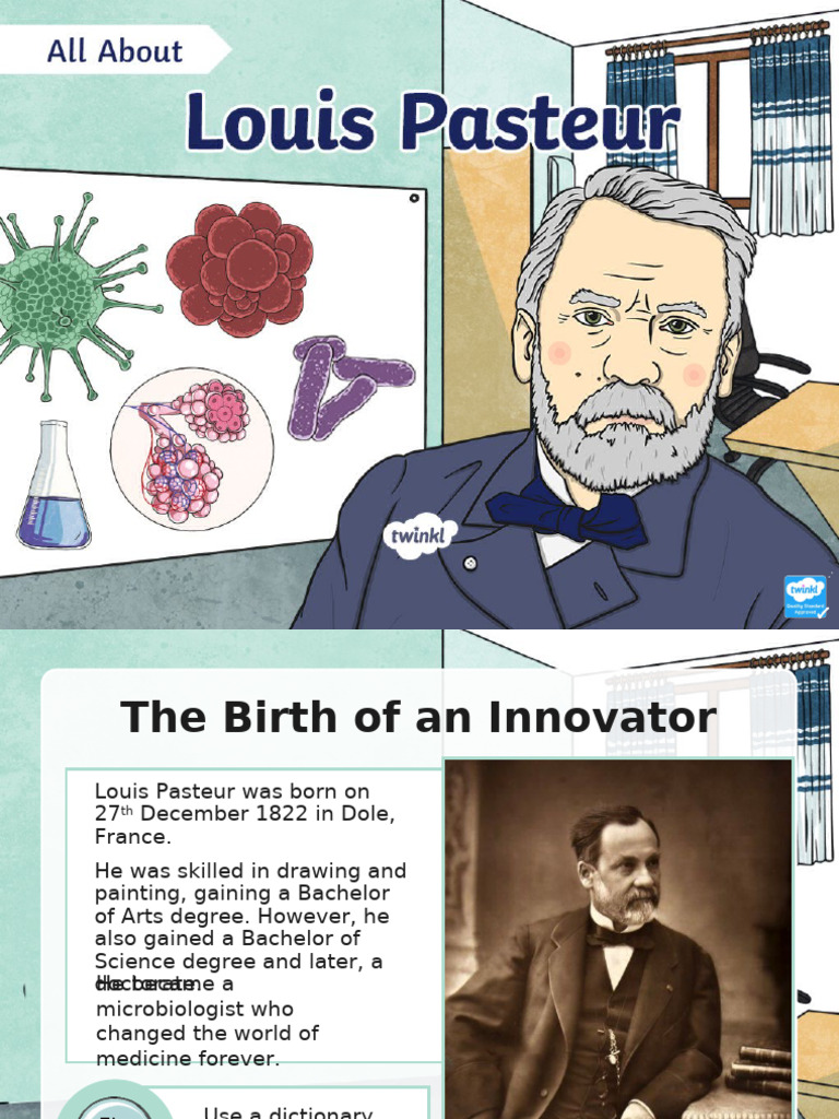 t2 S 1384 All About Louis Pasteur Information Powerpoint Ver 3 | PDF ...