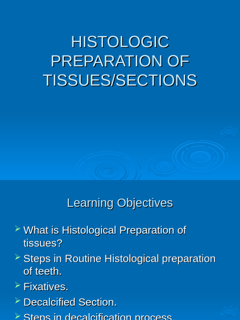 Histologic Preparation of Tissues | PDF | Histology | Fixation (Histology)