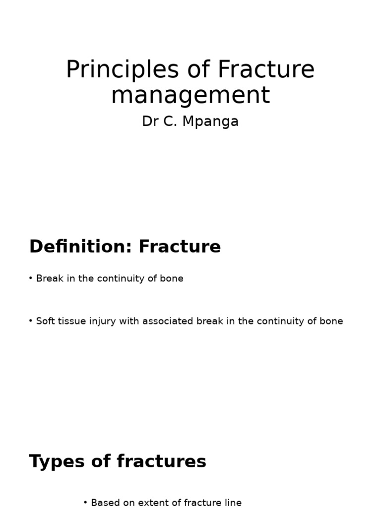 Principles of Fracture management Year 5 | PDF | Musculoskeletal System ...