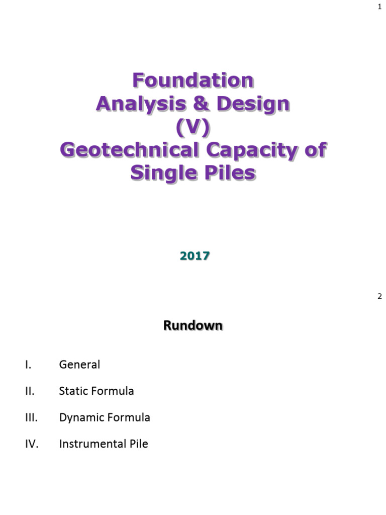 Foundation Analysis & Design 5 - Geotechnical Capacity of Single Pile ...