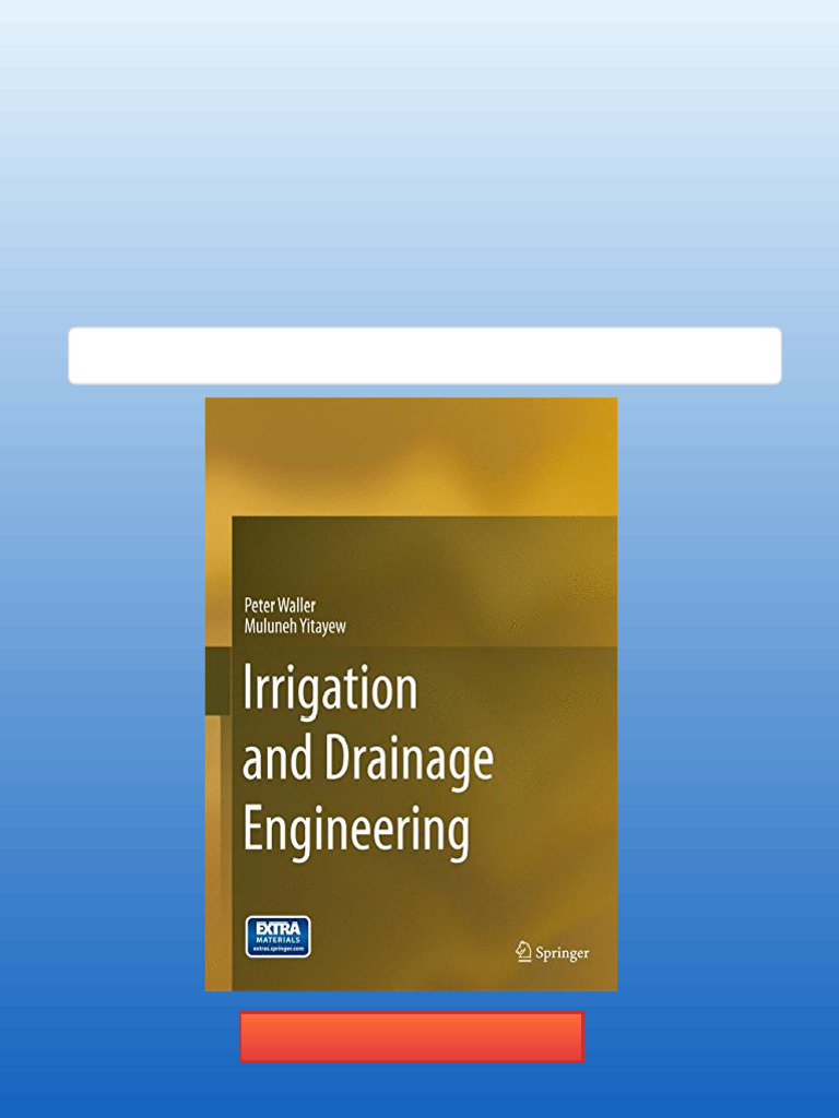 Irrigation and Drainage Engineering Waller PDF Download | PDF | Earth Sciences | Environmental ...