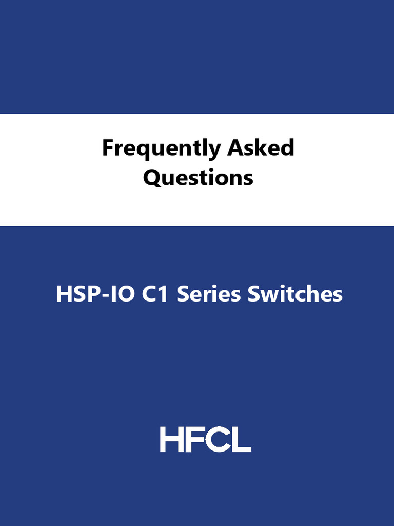HSP - IO - C1 - Series - Switches - Frequently Asked Questions | PDF ...